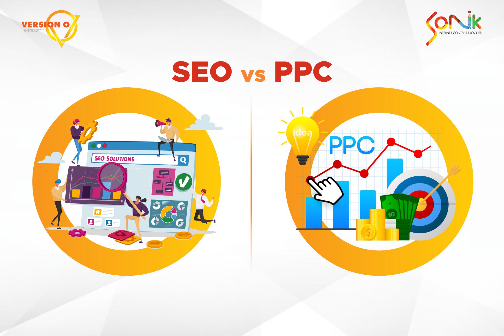 SEO or PPC: Which is better to boost your digital presence? - VersionO